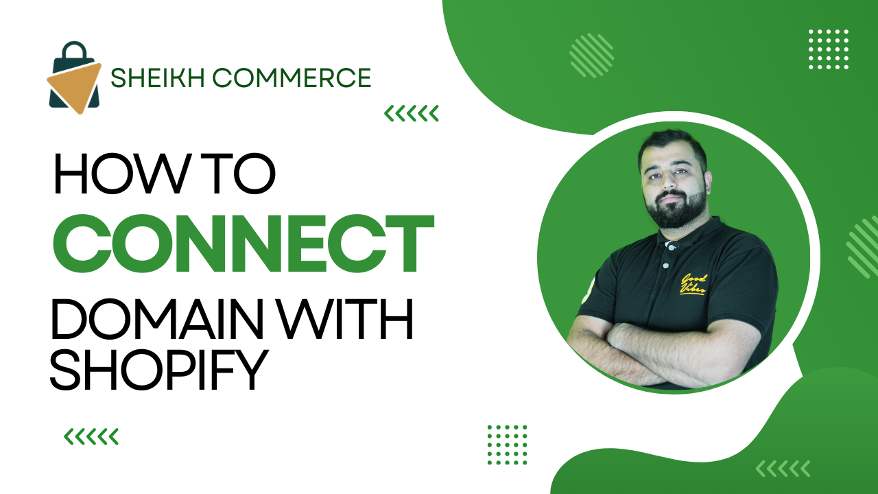 How to connect domain with my Shopify Store? – SheikhCommerce | Amazon and Shopify Training ...